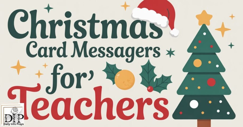 Christmas Card Messages for Teachers: 70 Heartfelt, Funny & Short Ideas